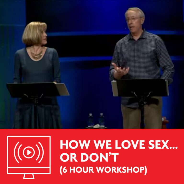 How We Love Sex… Or Dont 6 Hour Workshop Marriage Resources